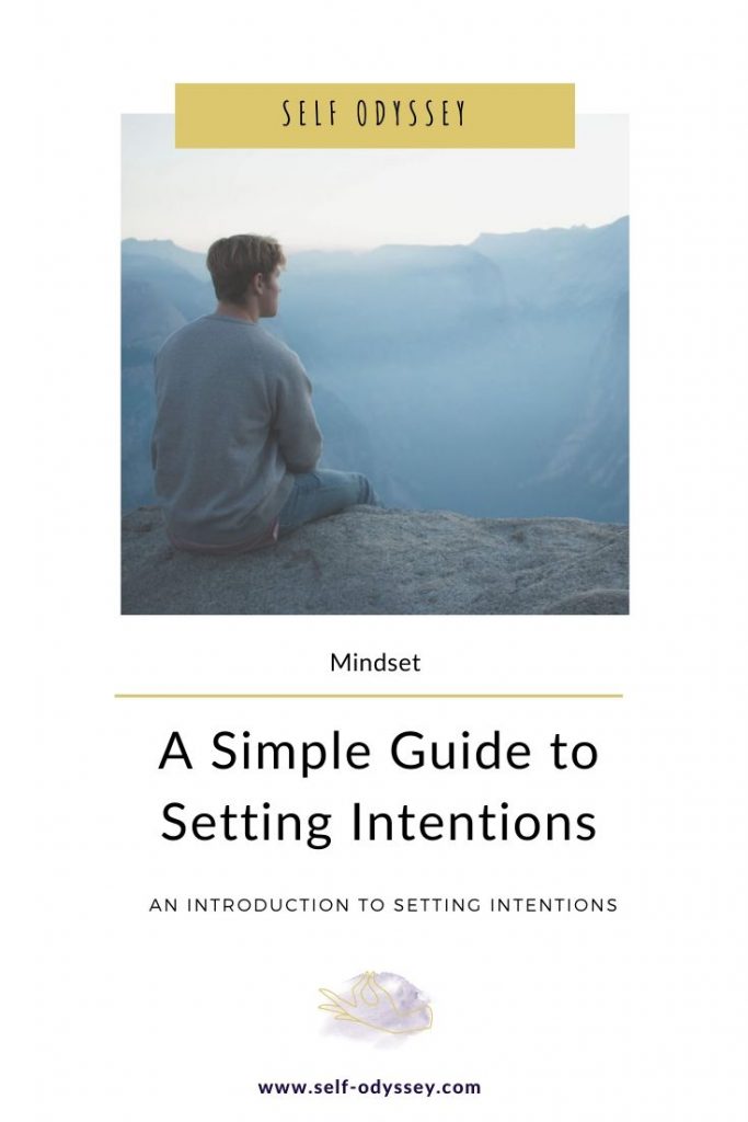 A Simple Guide to Setting Intentions - Self Odyssey