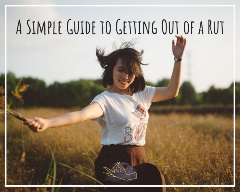 A Simple Guide to Getting Out of a Rut - Self Odyssey