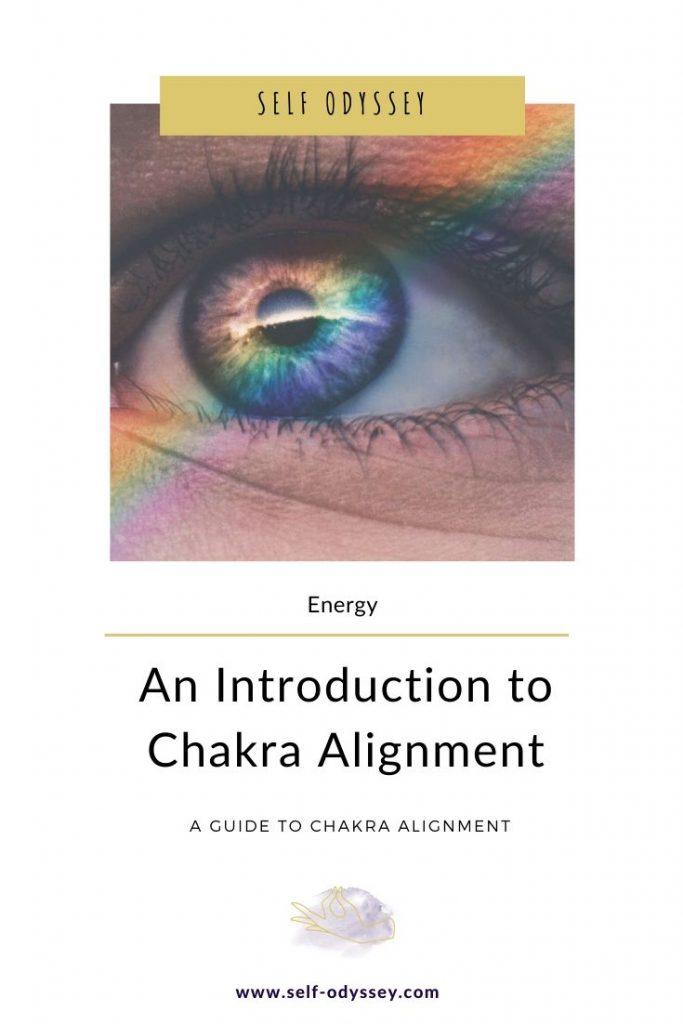 An Introduction to Chakra Alignment - Self Odyssey